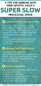 3 Tips for Working with Your Autistic Child’s Slow Processing Speed